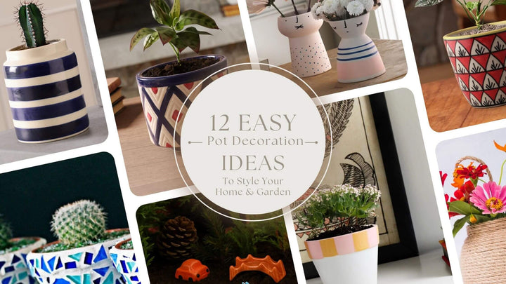 12 Easy Pot Decoration Ideas to Style Your Home & Garden – Eyaas